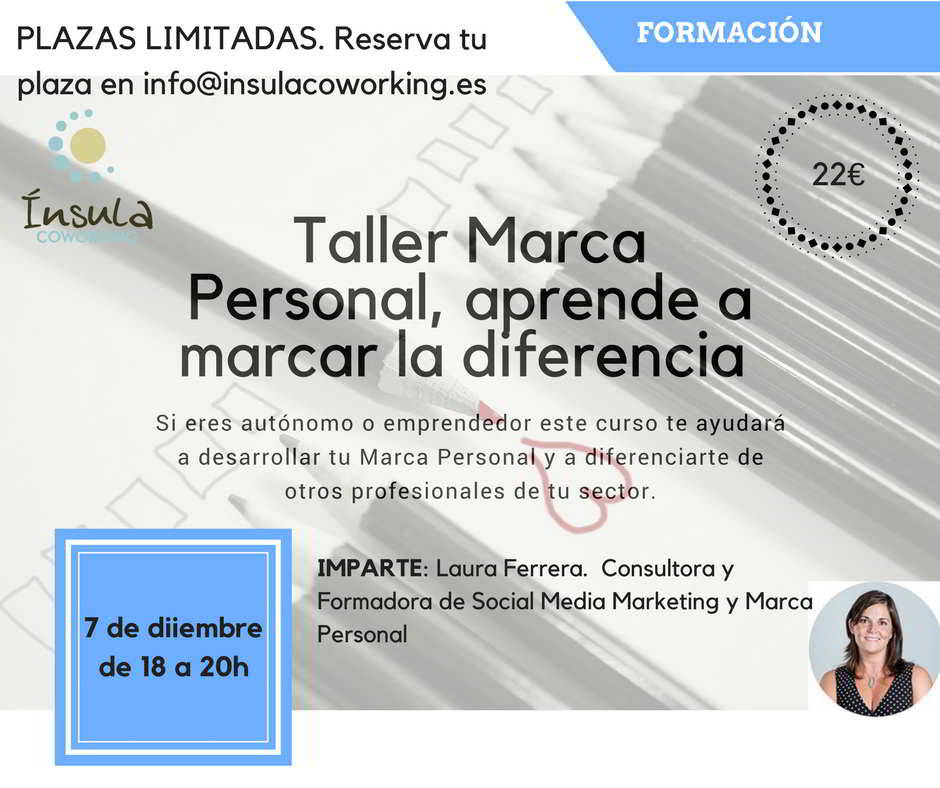 Marca Personal, aprende a marcar la diferencia. Jueves 7 de diciembre